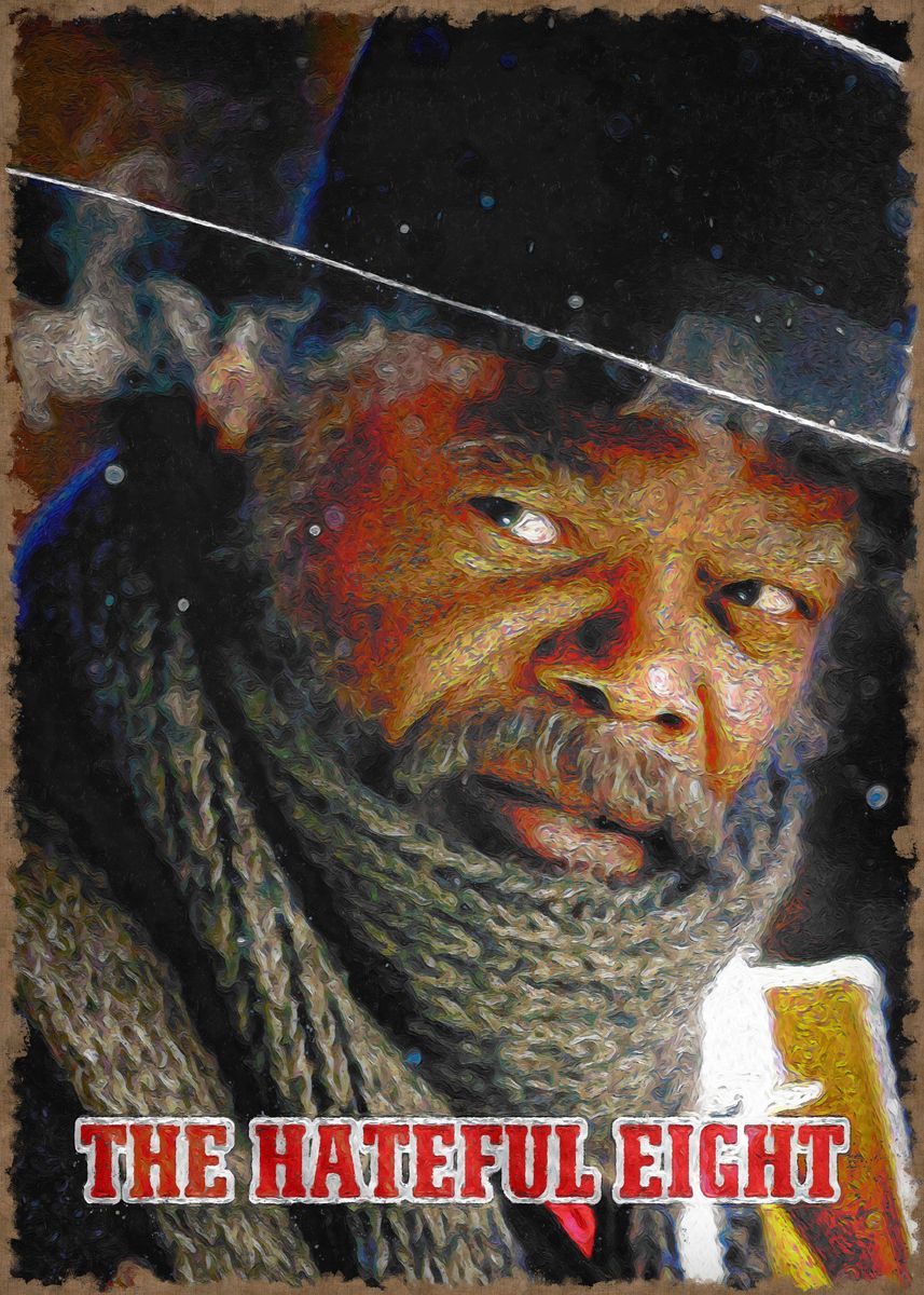 'the hateful eight' Poster, picture, metal print, paint by Artistic ...