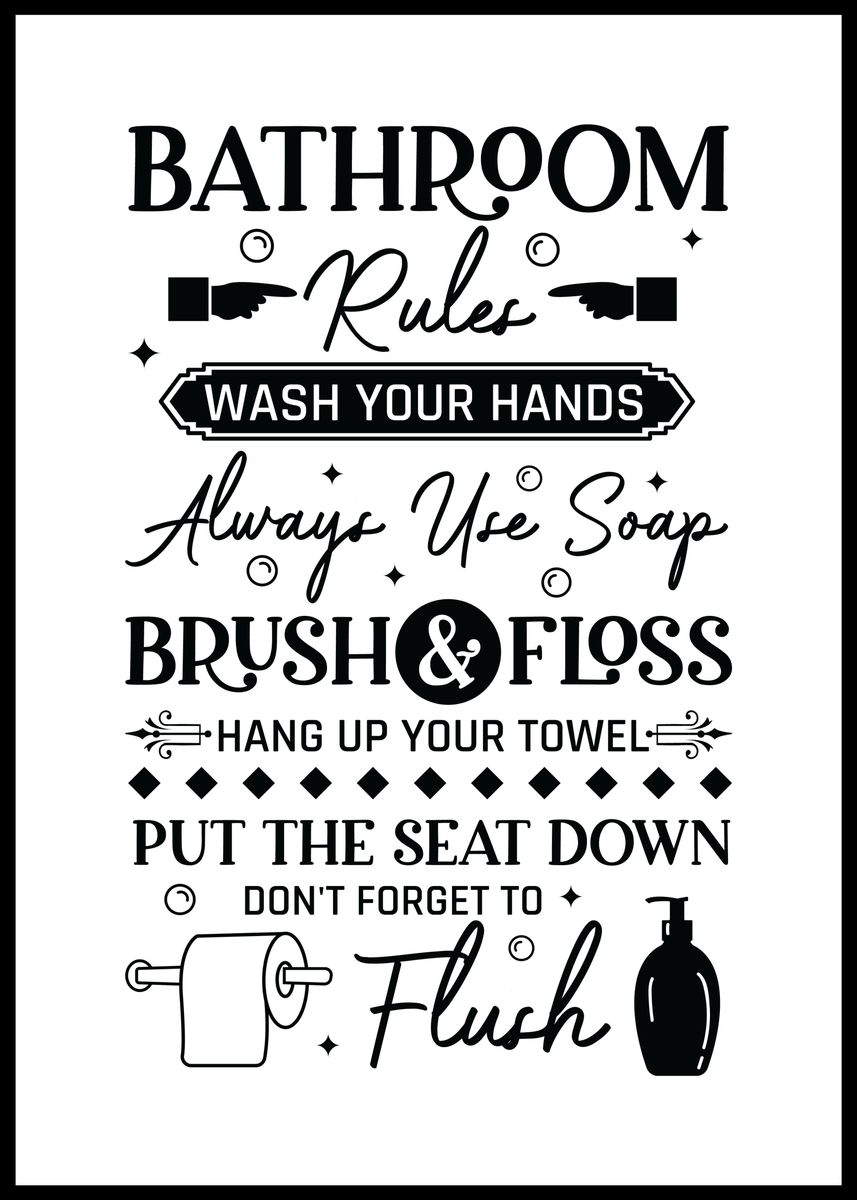 'Bathroom Rules' Poster, picture, metal print, paint by Nae | Displate