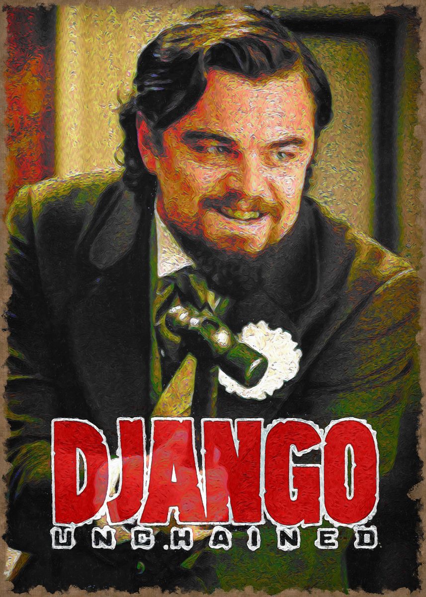 'calvin candie django' Poster, picture, metal print, paint by The ...