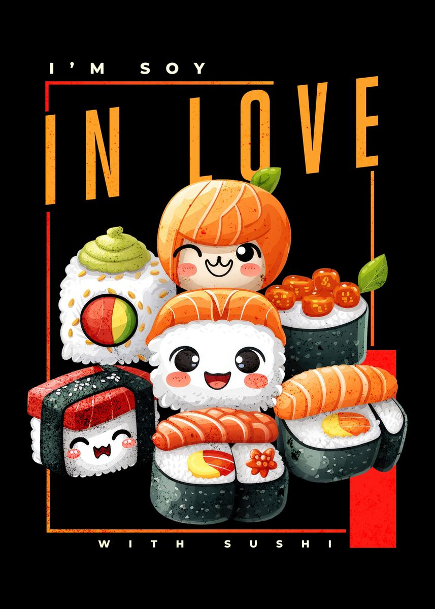 'Funny Japanese Sushi' Poster, picture, metal print, paint by Quirky ...