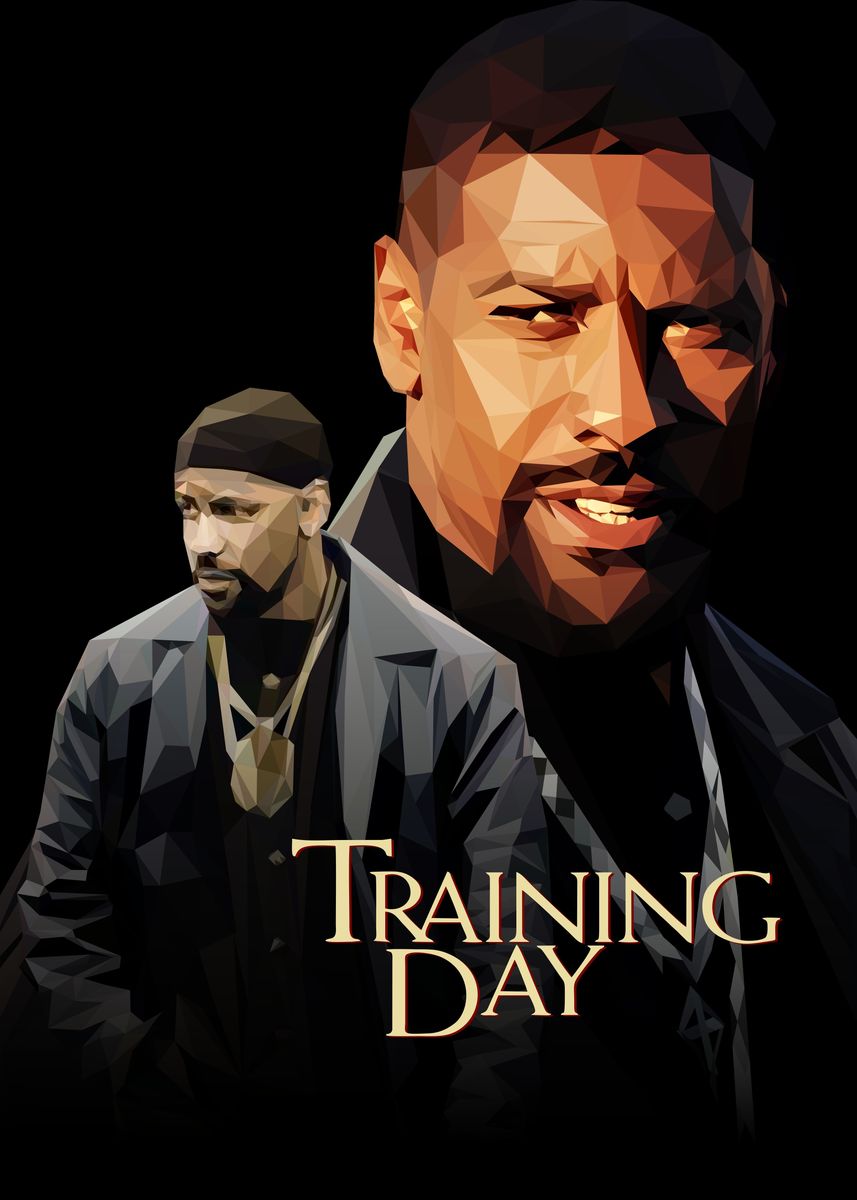 'training day' Poster, picture, metal print, paint by Lowpoly Posters ...