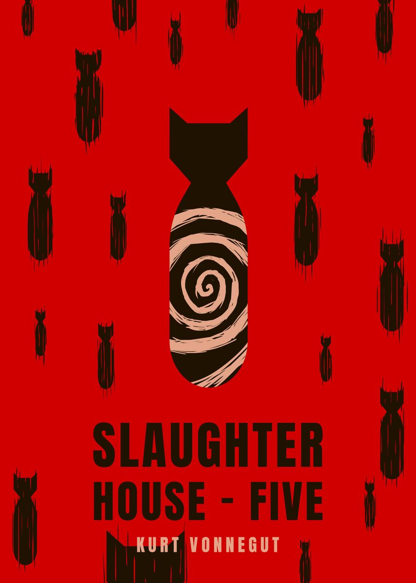 'Slaughterhouse Five' Poster, picture, metal print, paint by Amir ...