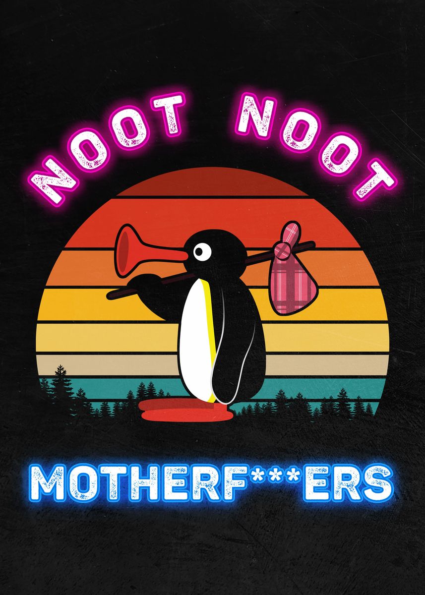 'Noot Noot Meme Penguin' Poster, picture, metal print, paint by CR ...