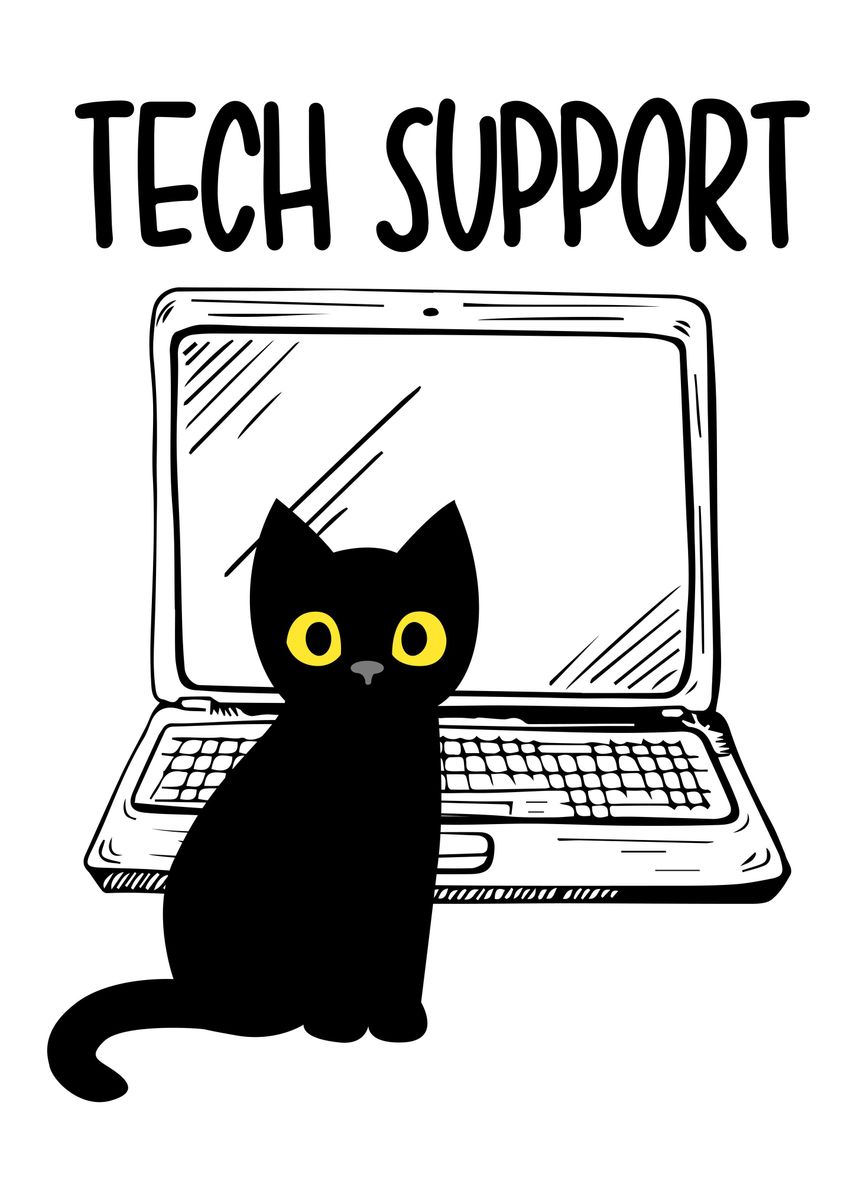 'Funny Cat Support Tech' Poster, picture, metal print, paint by DASDOFF ...