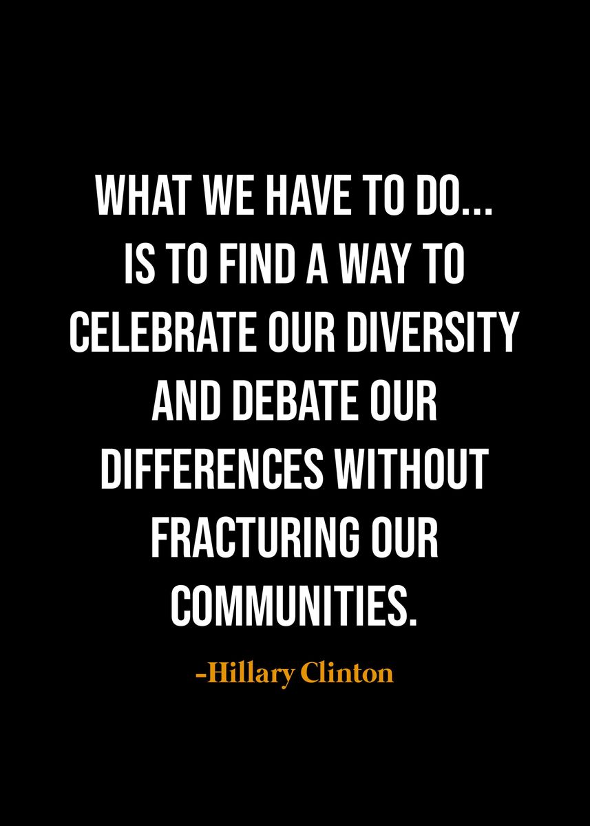 'Hillary Clinton quotes ' Poster, picture, metal print, paint by Quotes ...
