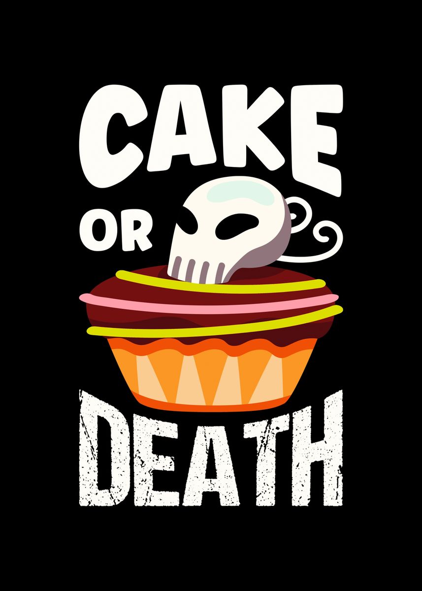 'Funny Cake or Death' Poster, picture, metal print, paint by ML Arts ...