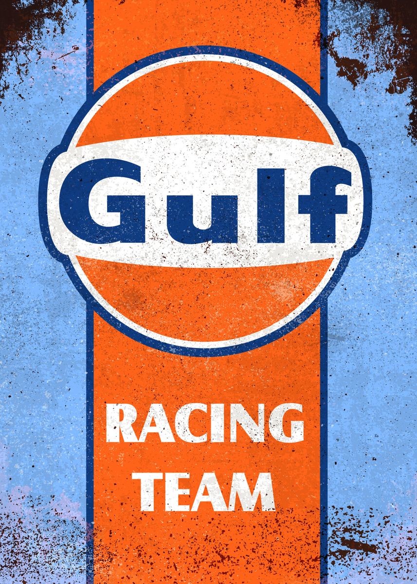 'Gulf Racing Team Sign' Poster, picture, metal print, paint by great ...
