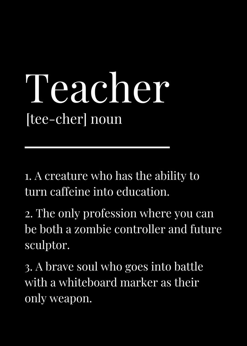'Funny Teacher Definition' Poster, picture, metal print, paint by Neo ...