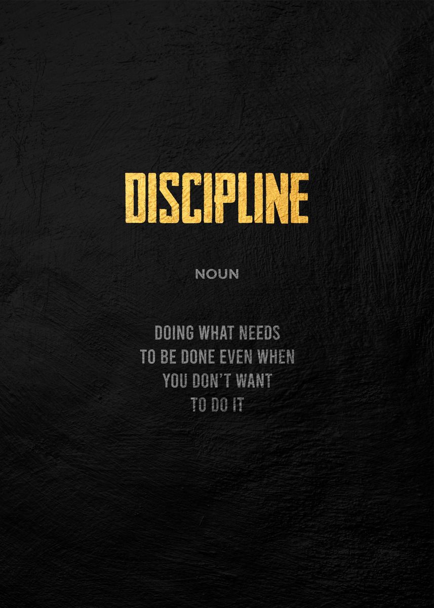 'discipline' Poster, picture, metal print, paint by Metal Wonder | Displate
