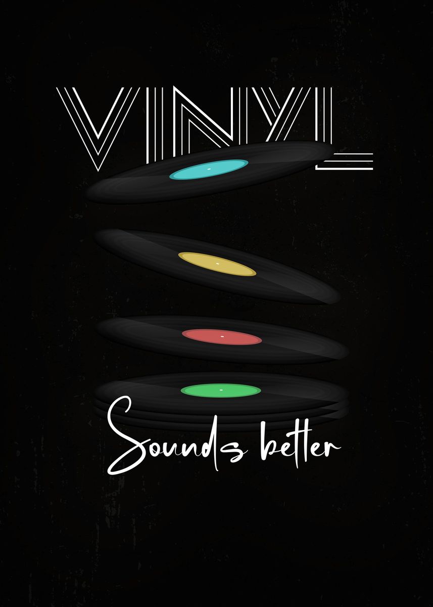 'Vinyl Sounds better' Poster, picture, metal print, paint by Uber ...