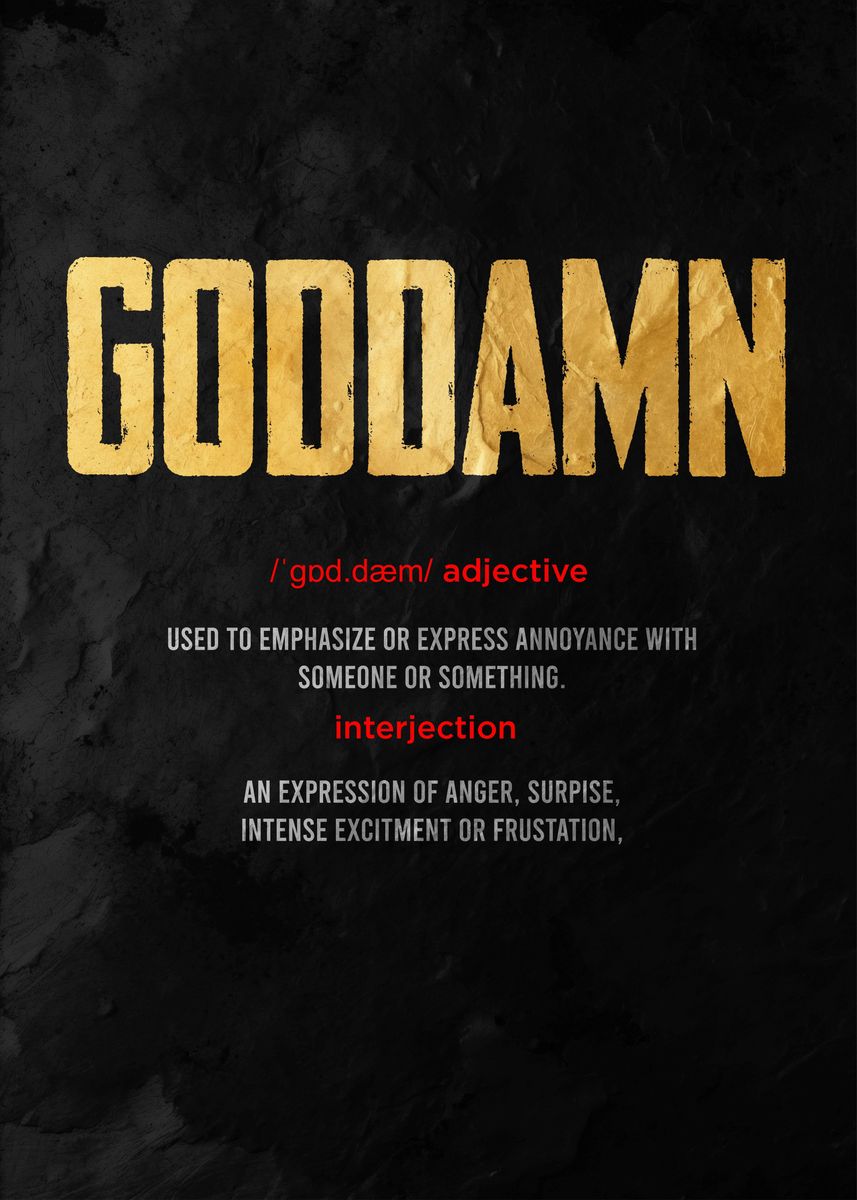 'goodamn' Poster, picture, metal print, paint by Lowpoly Posters | Displate