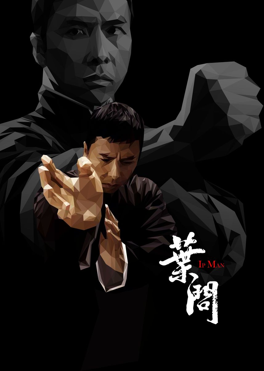 'ip man' Poster, picture, metal print, paint by Lowpoly Posters | Displate