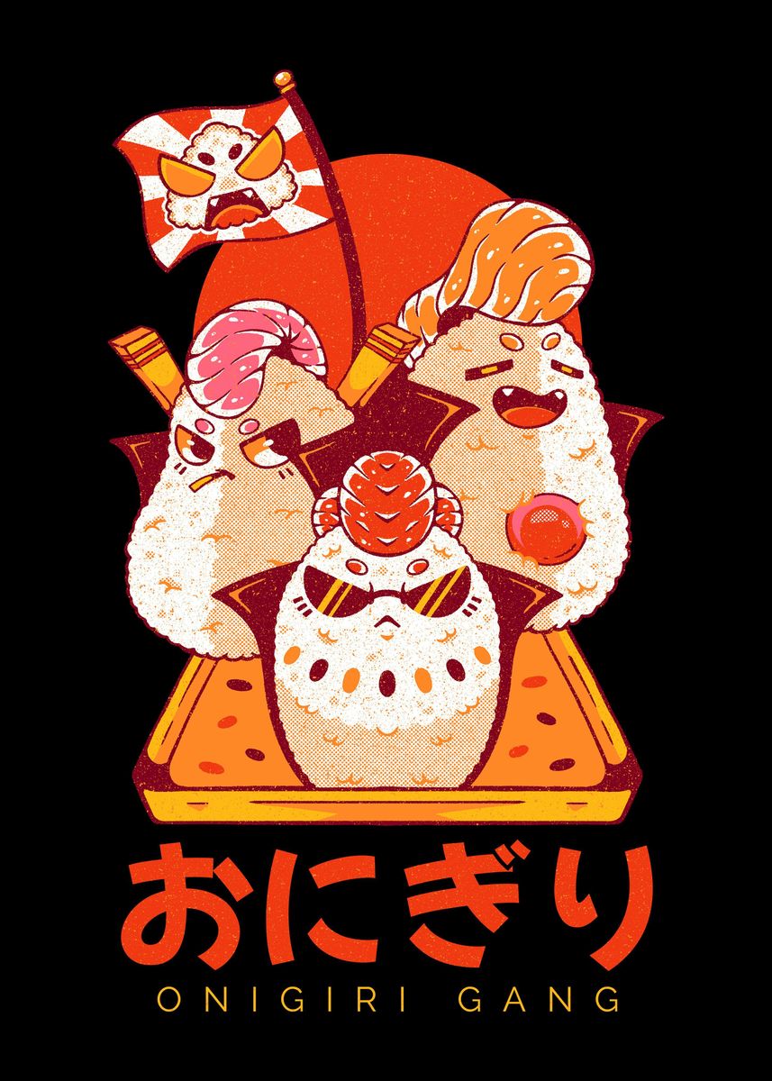 'ONIGIRI GANG' Poster, picture, metal print, paint by Sofía Mengoni ...