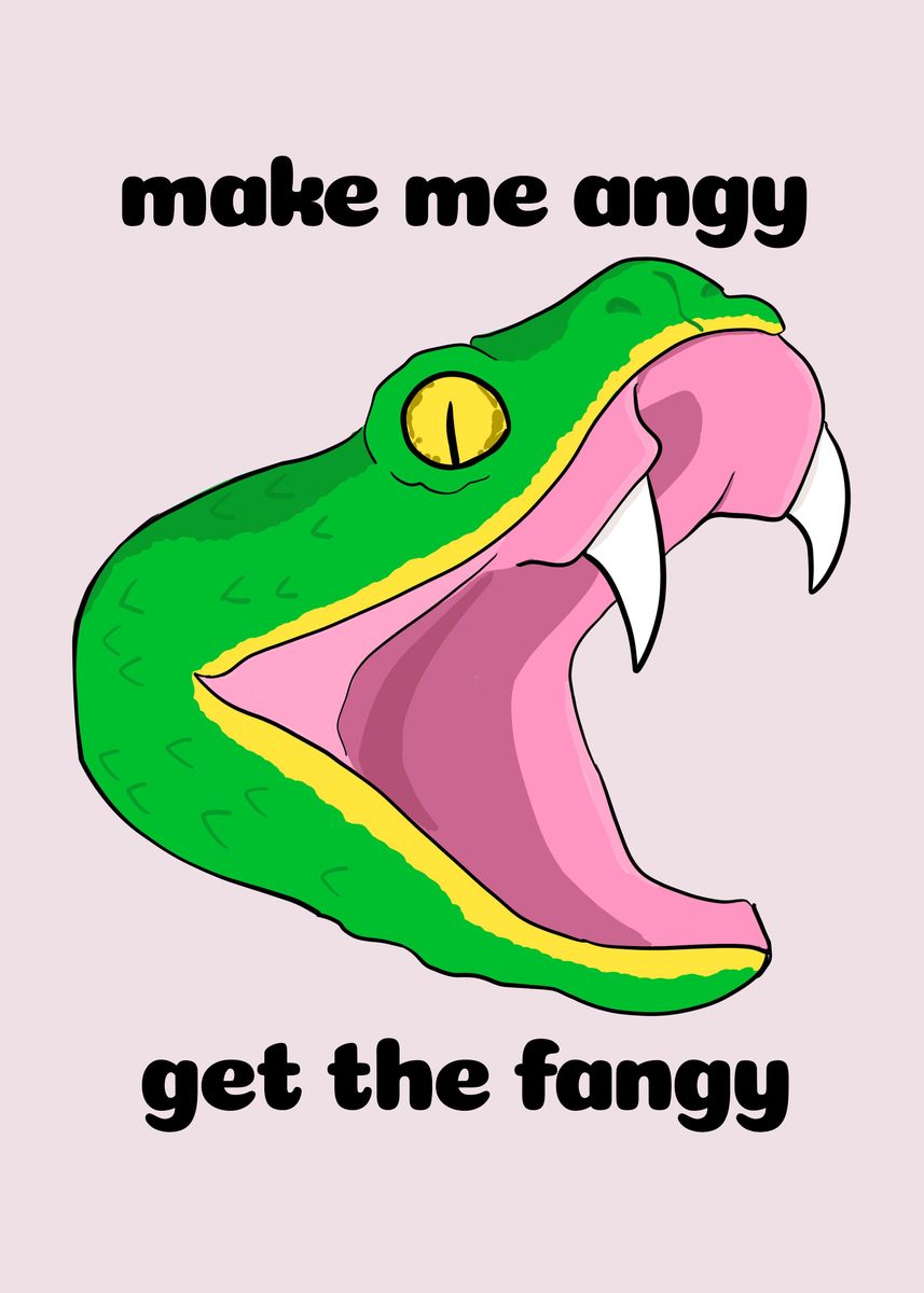 'Make Me Angy Snake' Poster, picture, metal print, paint by Rory Nelson ...