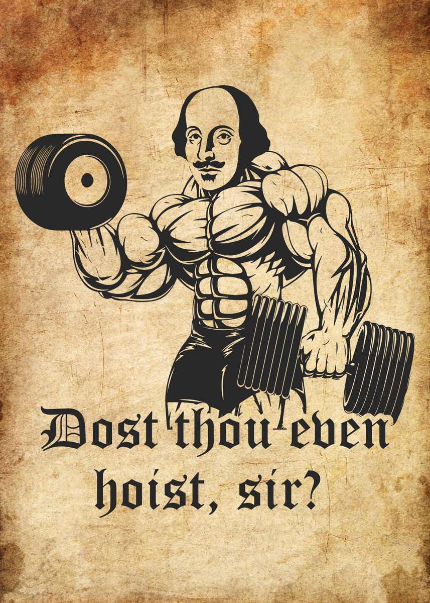 'Dost Thou Even Hoist Gm' Poster, picture, metal print, paint by GOHAN ...