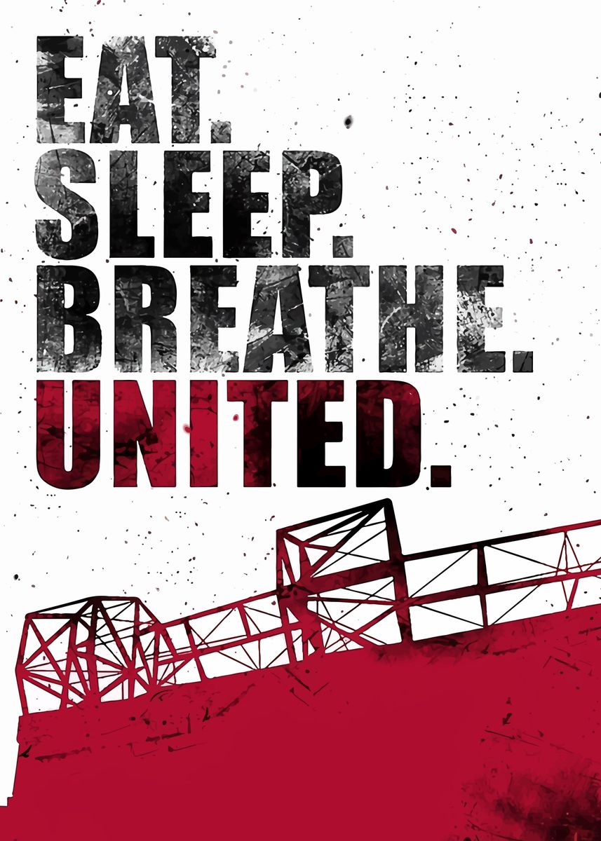 'Eat Sleep United' Poster, picture, metal print, paint by Zeds | Displate