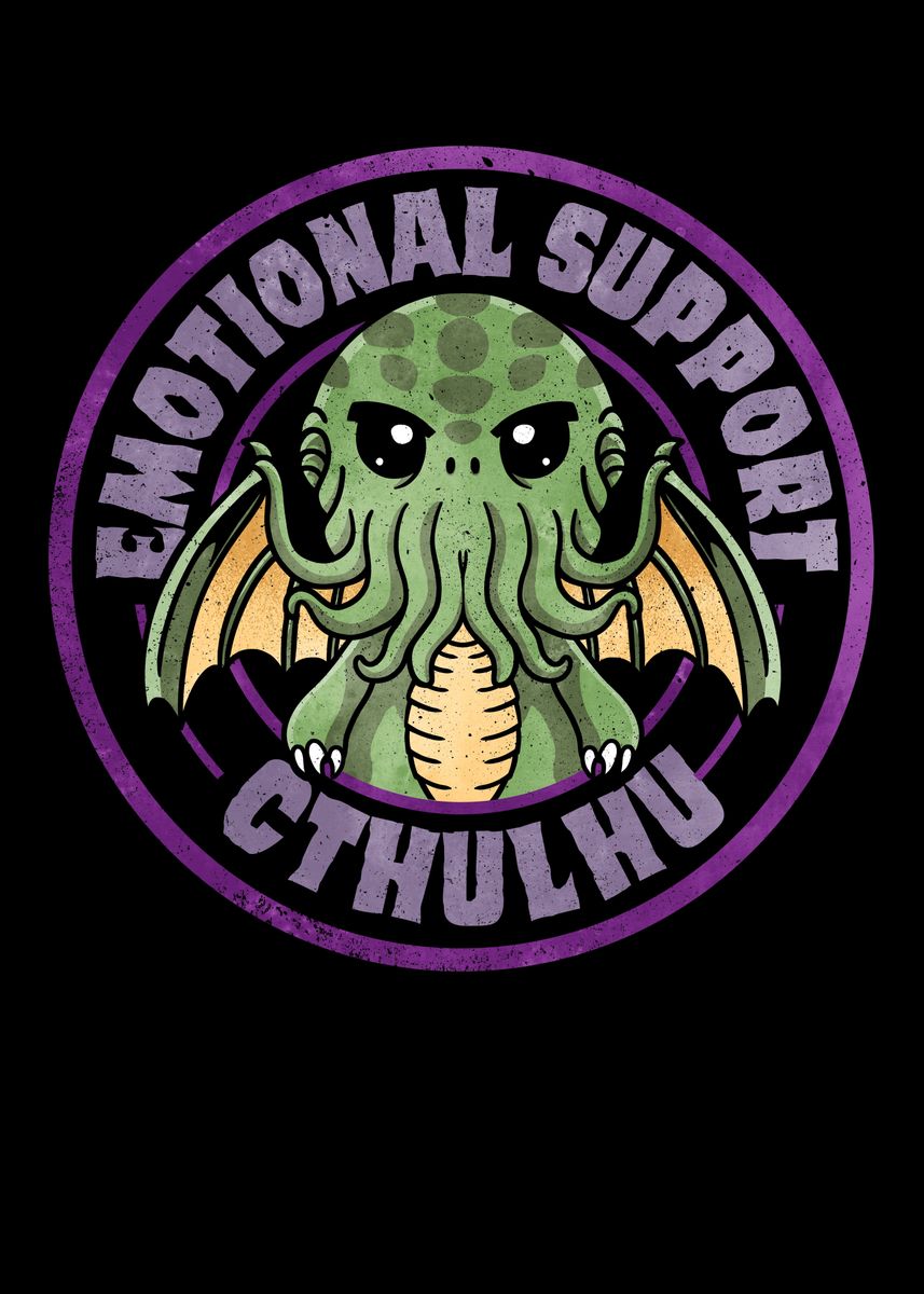 'Emotional support Cthulhu' Poster, picture, metal print, paint by ...