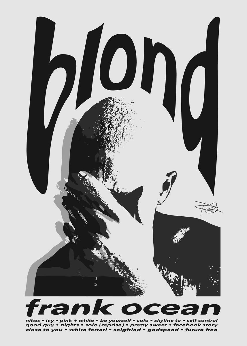 'frank ocean blond' Poster, picture, metal print, paint by bodiljane ...