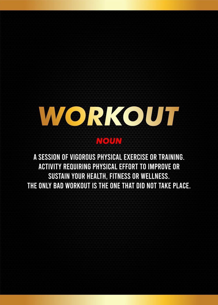 'workout definition' Poster, picture, metal print, paint by Metal ...