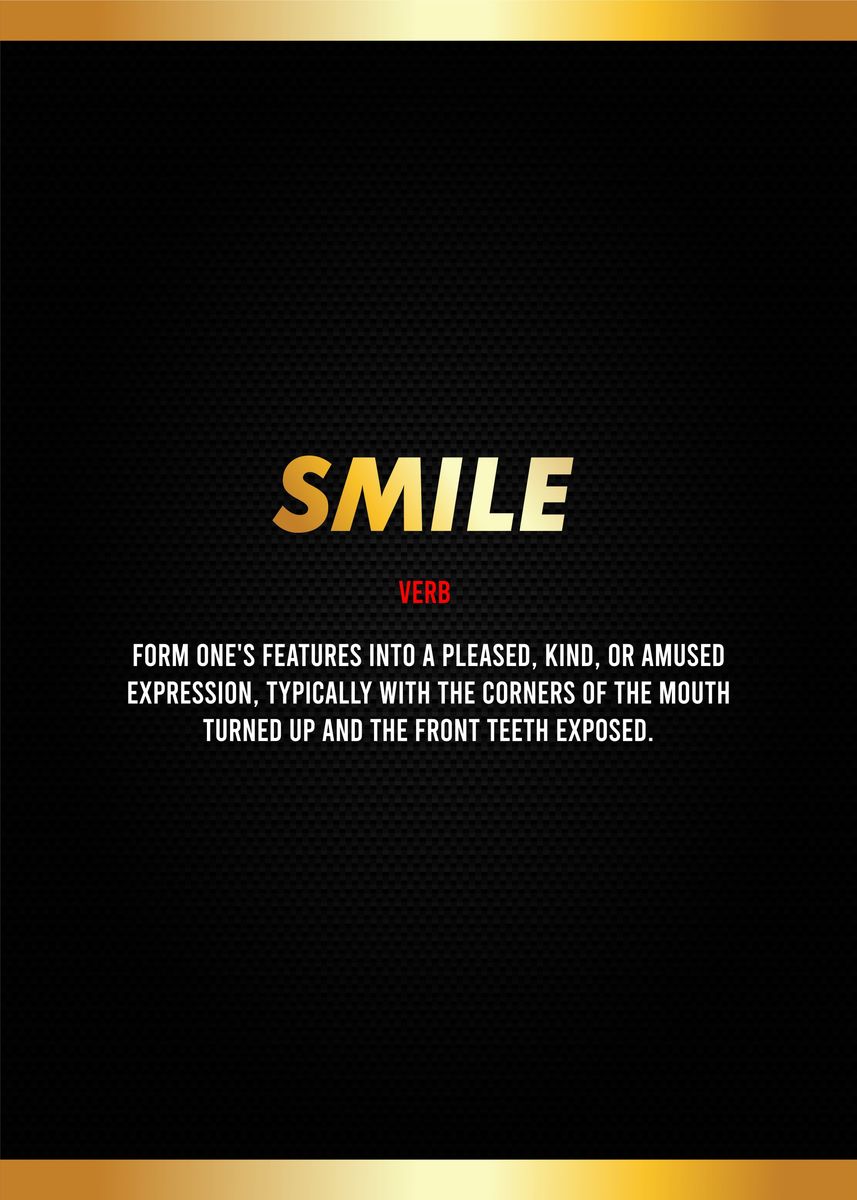 'smile definition textart' Poster, picture, metal print, paint by Metal ...