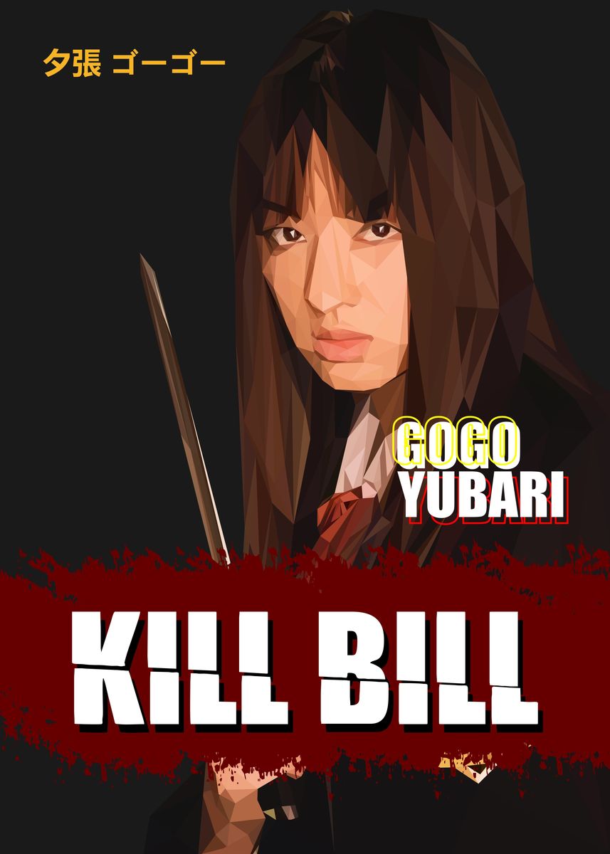 'kill bill gogo yubari' Poster, picture, metal print, paint by Lowpoly ...