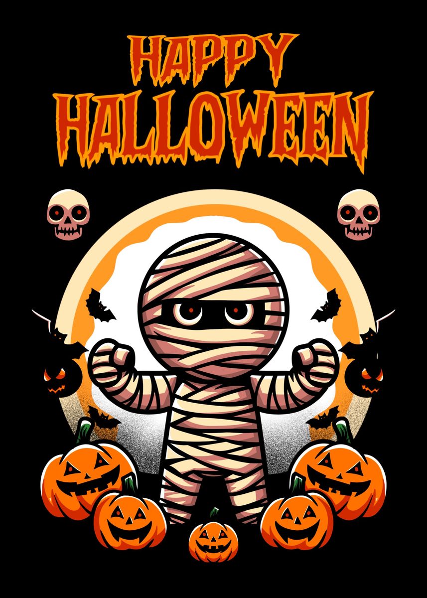 'Mummy Happy Halloween' Poster, picture, metal print, paint by Imad ...