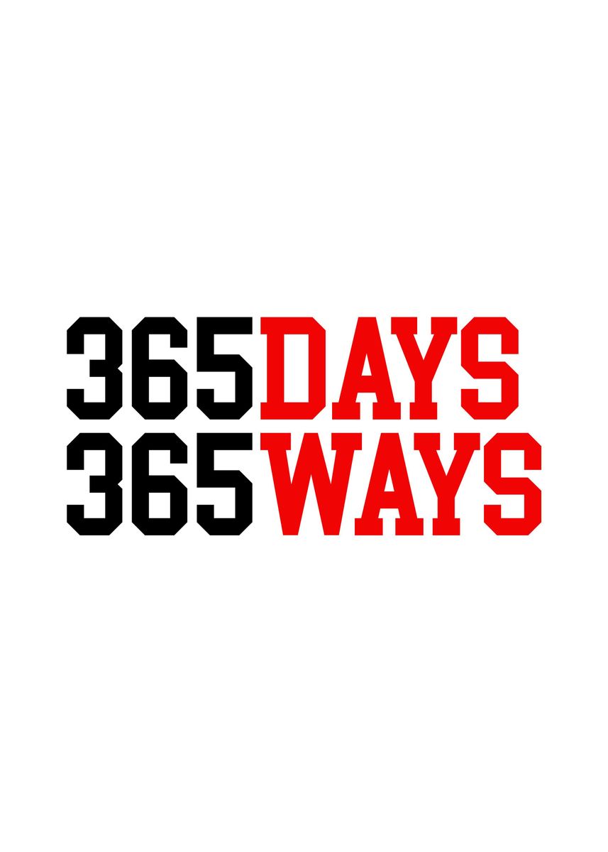 '365 days' Poster, picture, metal print, paint by Pakley Studio | Displate
