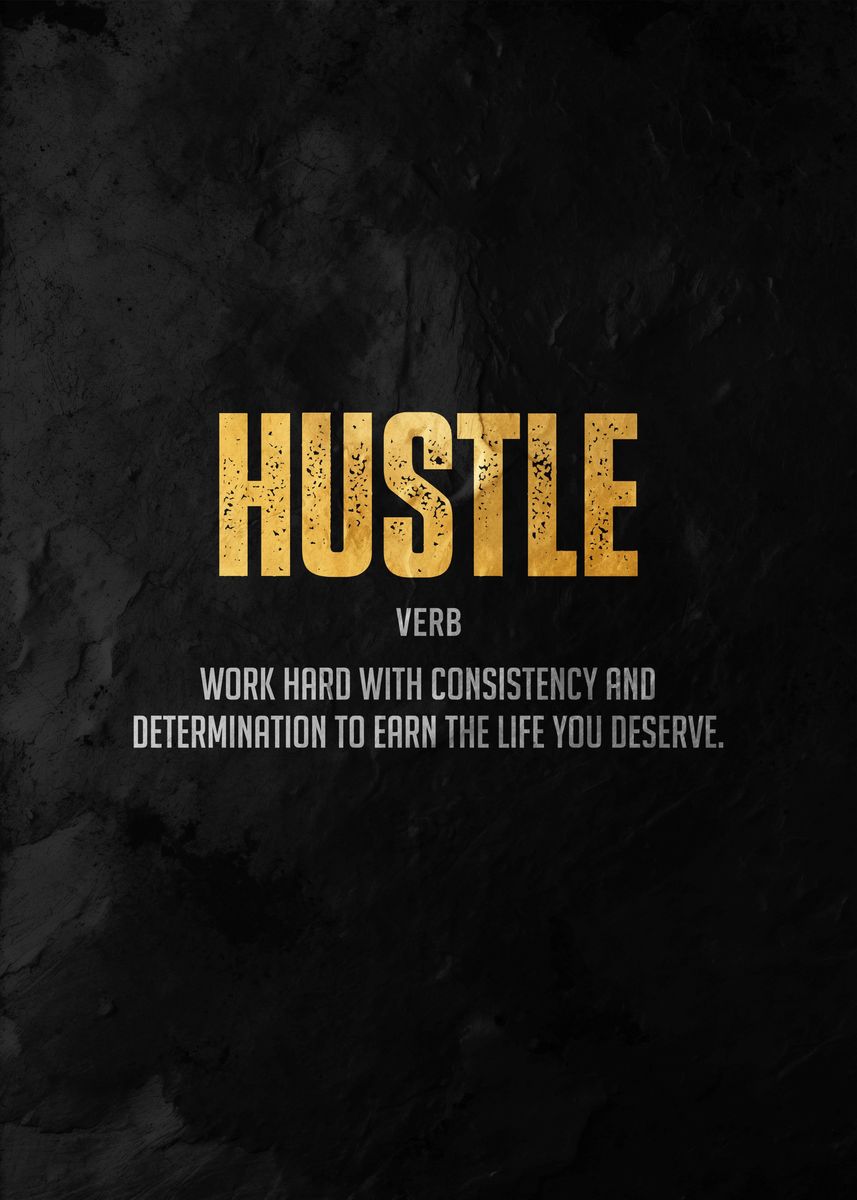 'hustle' Poster, picture, metal print, paint by Lowpoly Posters | Displate