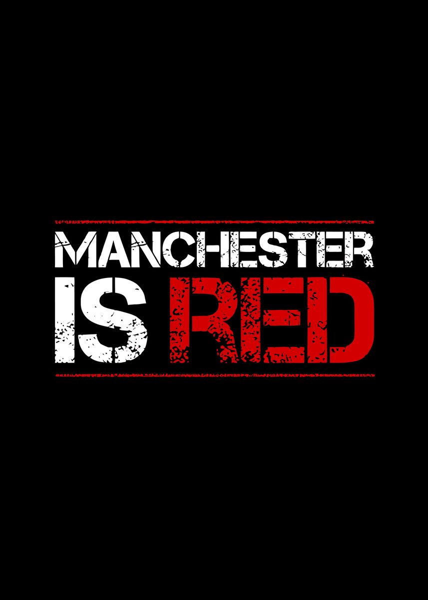 'Manchester is Red' Poster, picture, metal print, paint by Gaming ...
