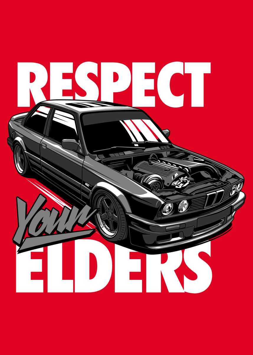 'Respect Your Elders BMW' Poster, picture, metal print, paint by Naso ...