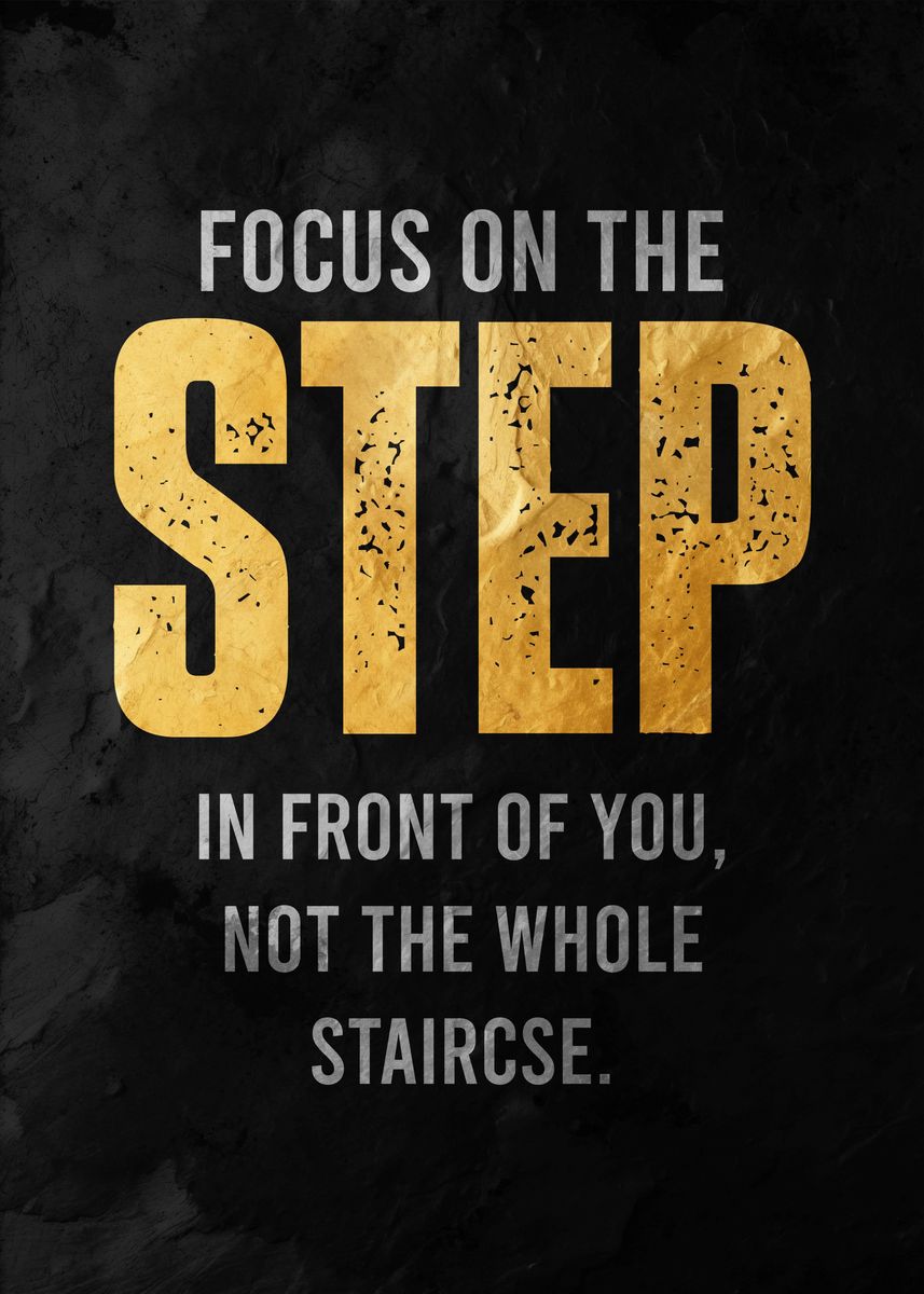 'focus on first step' Poster, picture, metal print, paint by Lowpoly ...
