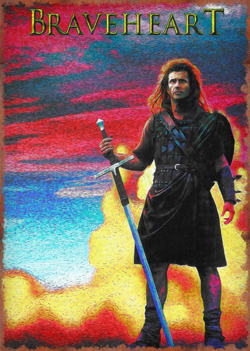 'Braveheart Movie Poster' Poster, picture, metal print, paint by ...