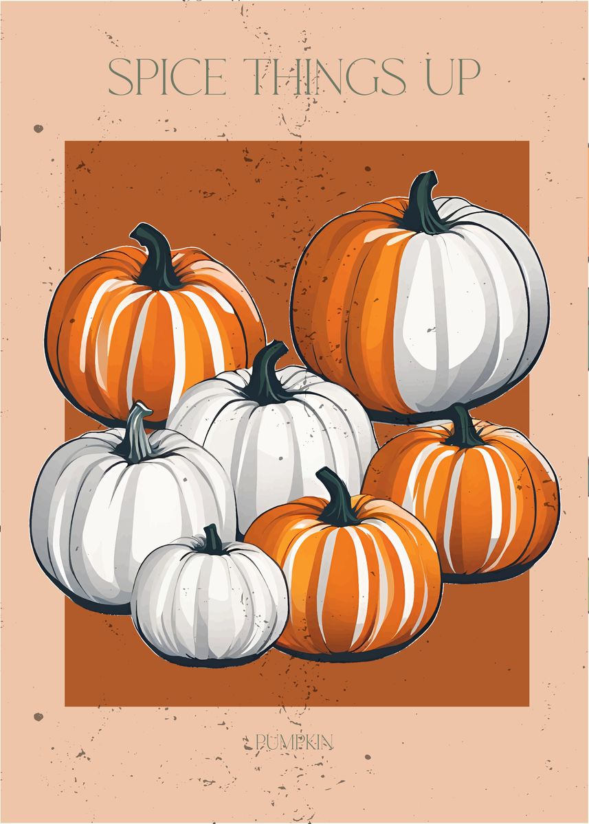 'Pumpkin Spice Poster' Poster, picture, metal print, paint by Shayblue ...