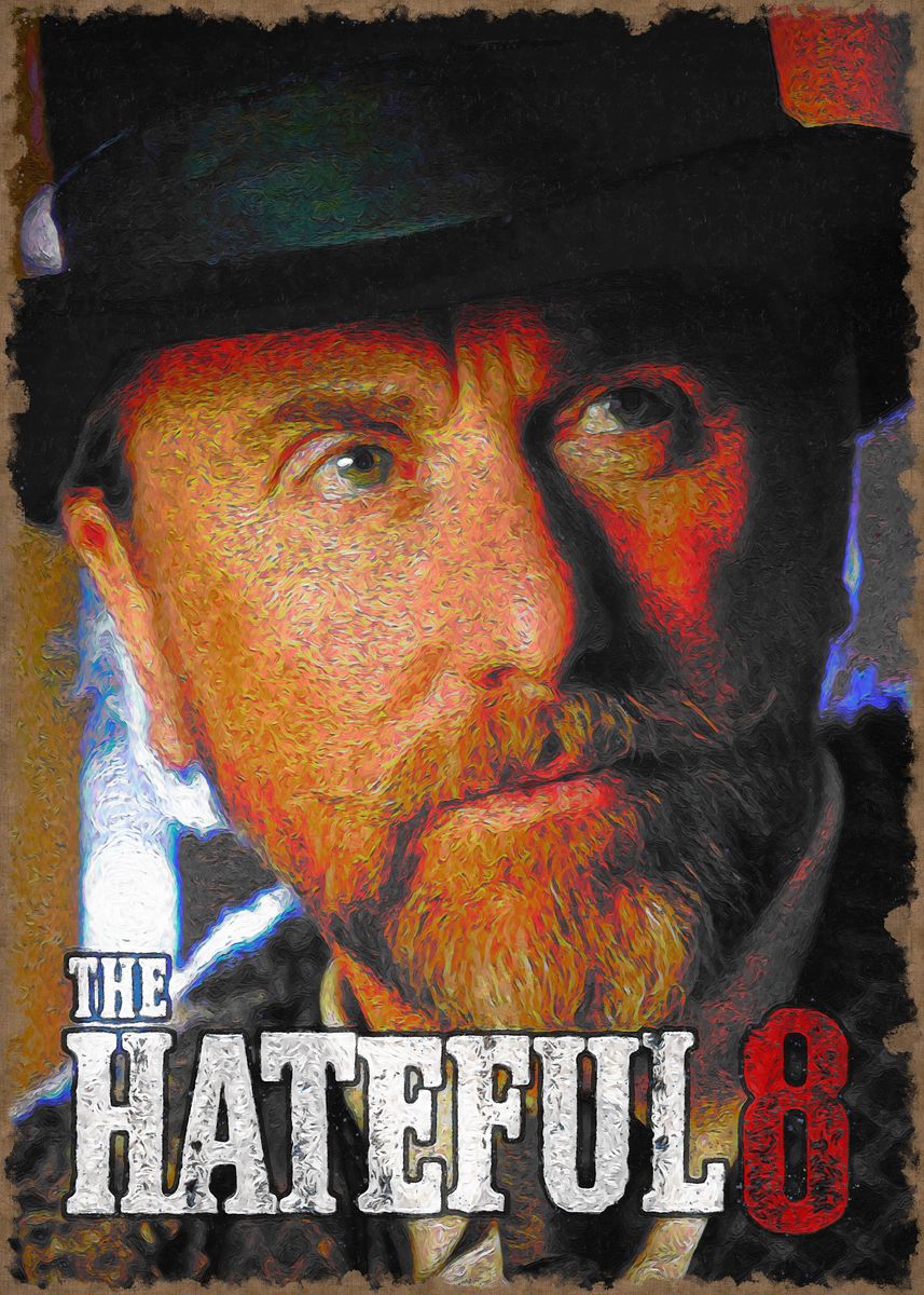'The Hateful Eight Poster' Poster, picture, metal print, paint by Metal ...
