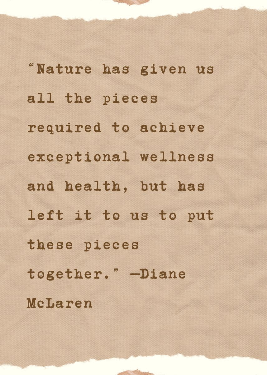 'Achieve Wellness Naturally - Inspirational Quote by Diane McLaren ...