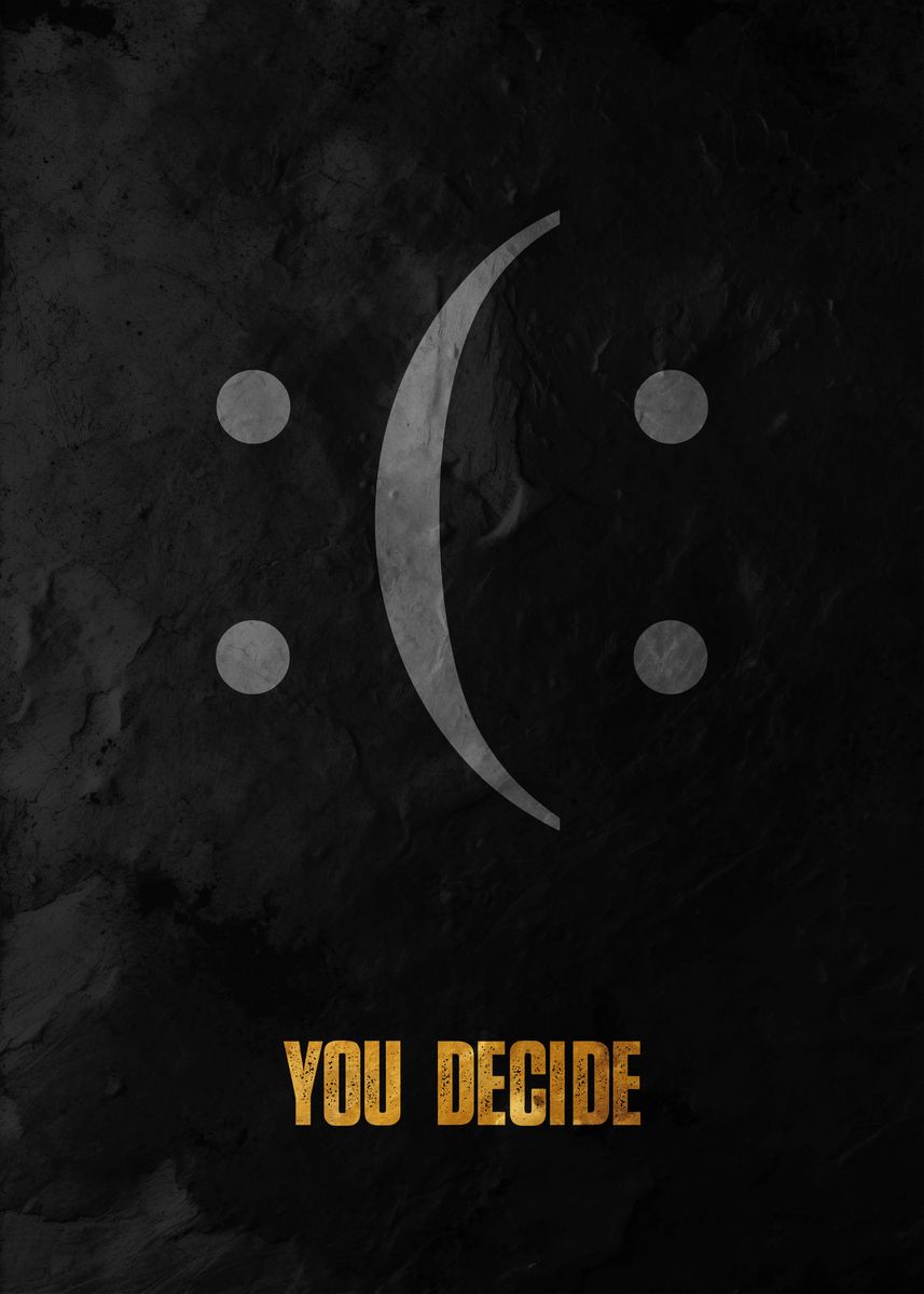 'You Decide Smiley Face' Poster, picture, metal print, paint by Lowpoly ...
