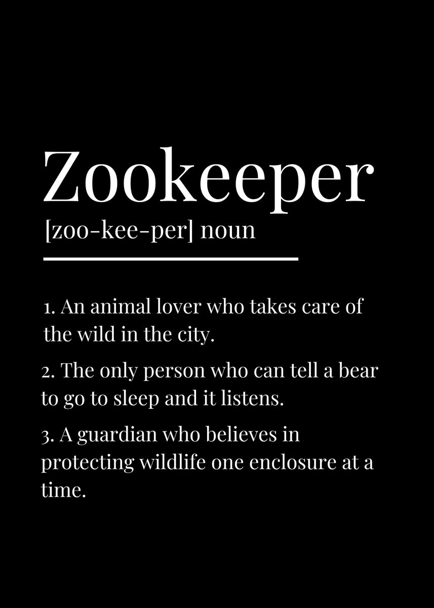 'Funny Zookeeper Definition' Poster, picture, metal print, paint by Neo ...