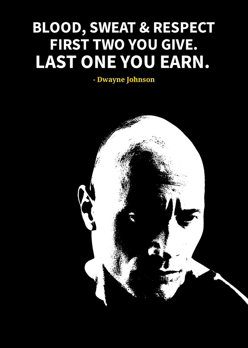 'Dwayne Johnson Quote' Poster, picture, metal print, paint by Yoshhhh ...