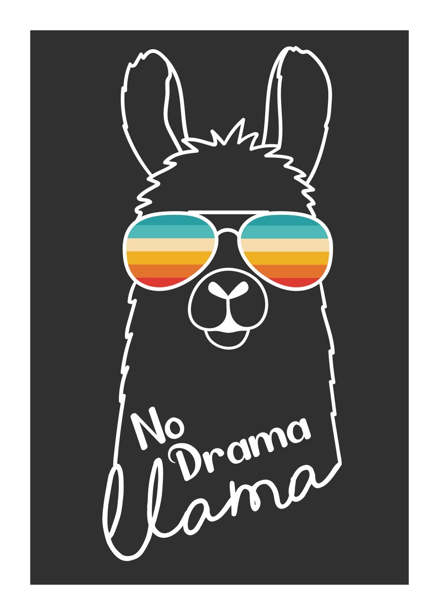 'No Drama Llama' Poster, picture, metal print, paint by Badr Brand ...