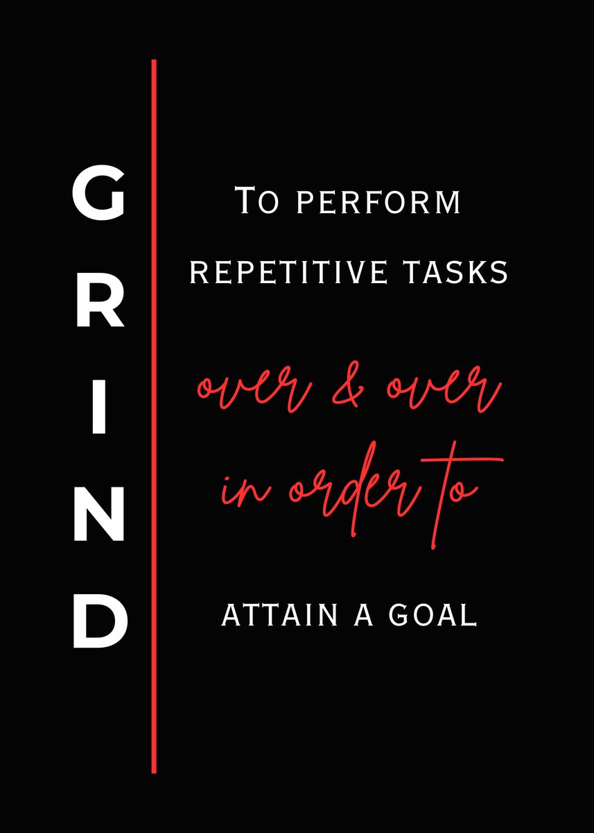 'Grind Definition Poster' Poster, picture, metal print, paint by Samira ...