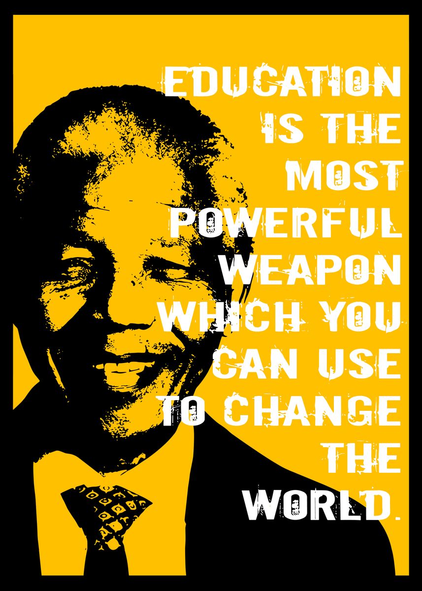 'Nelson Mandela Quote Poster' Poster, picture, metal print, paint by ...