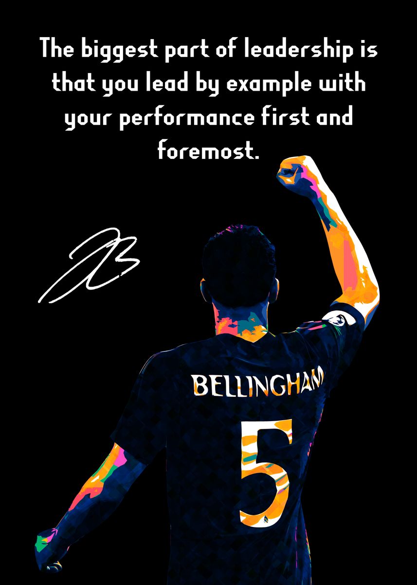 'Bellingham Quote' Poster, picture, metal print, paint by Mus Mius ...