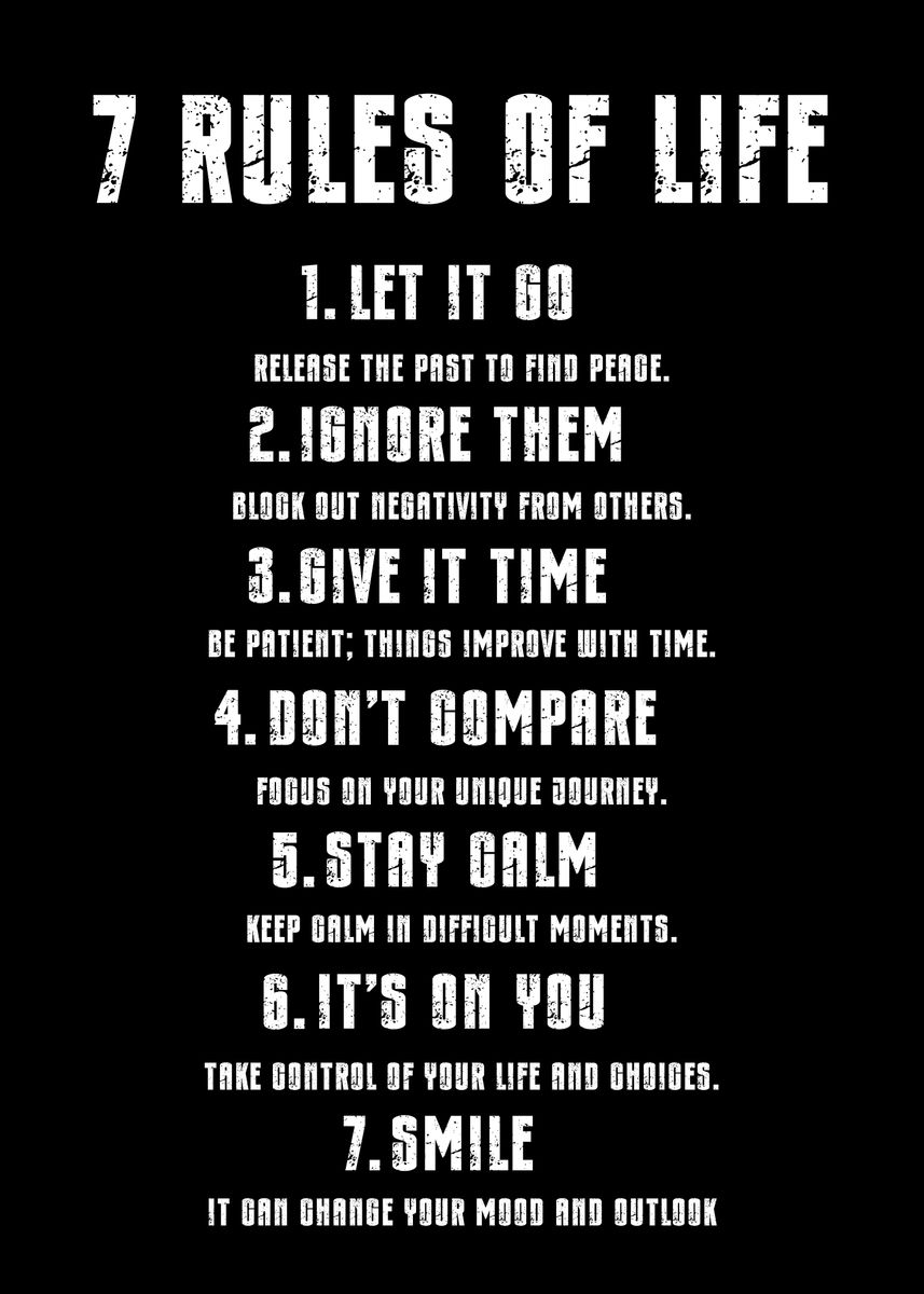 '7 Rules of Life Poster' Poster, picture, metal print, paint by Nae ...