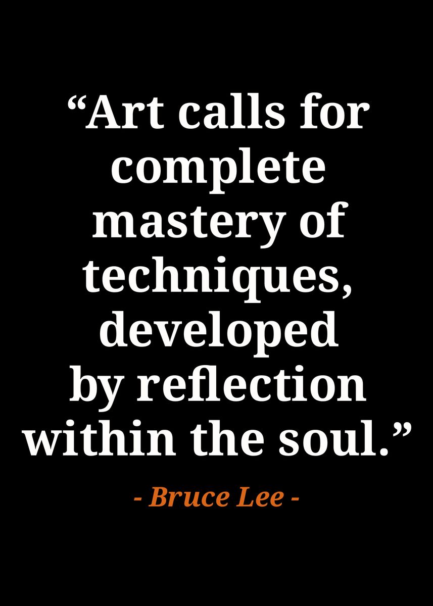 'Bruce Lee Quote on Art' Poster, picture, metal print, paint by ocill ...
