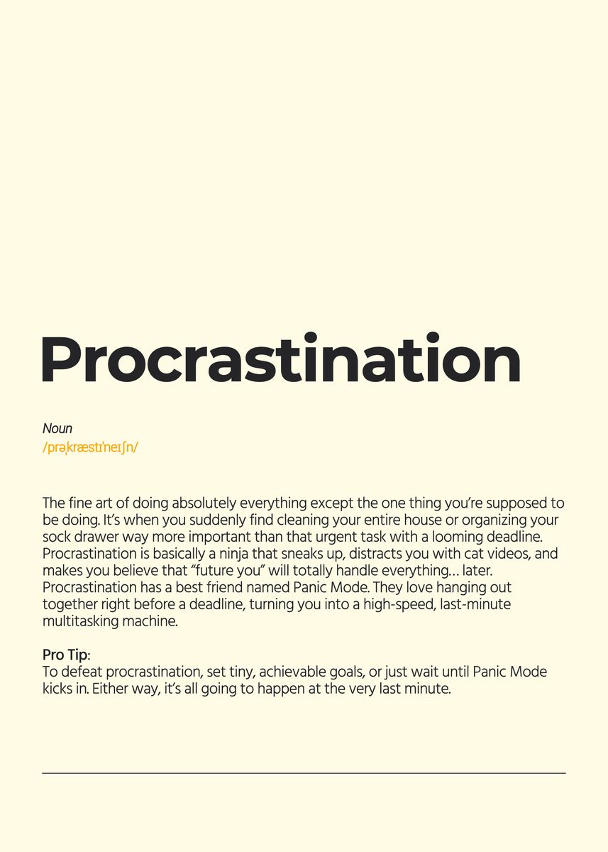 'Procrastination Definition' Poster, picture, metal print, paint by Mr ...