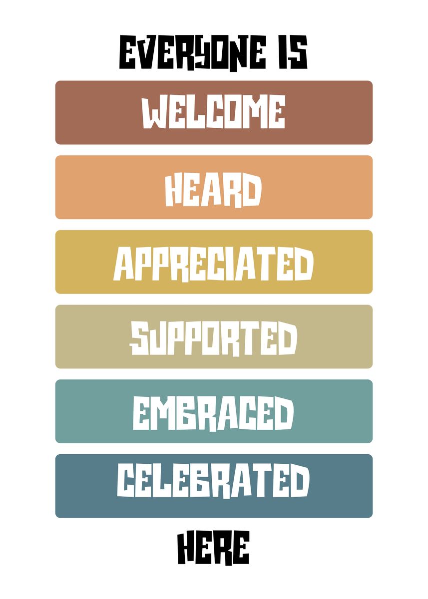 'Everyone is Welcome Here' Poster, picture, metal print, paint by Nae ...