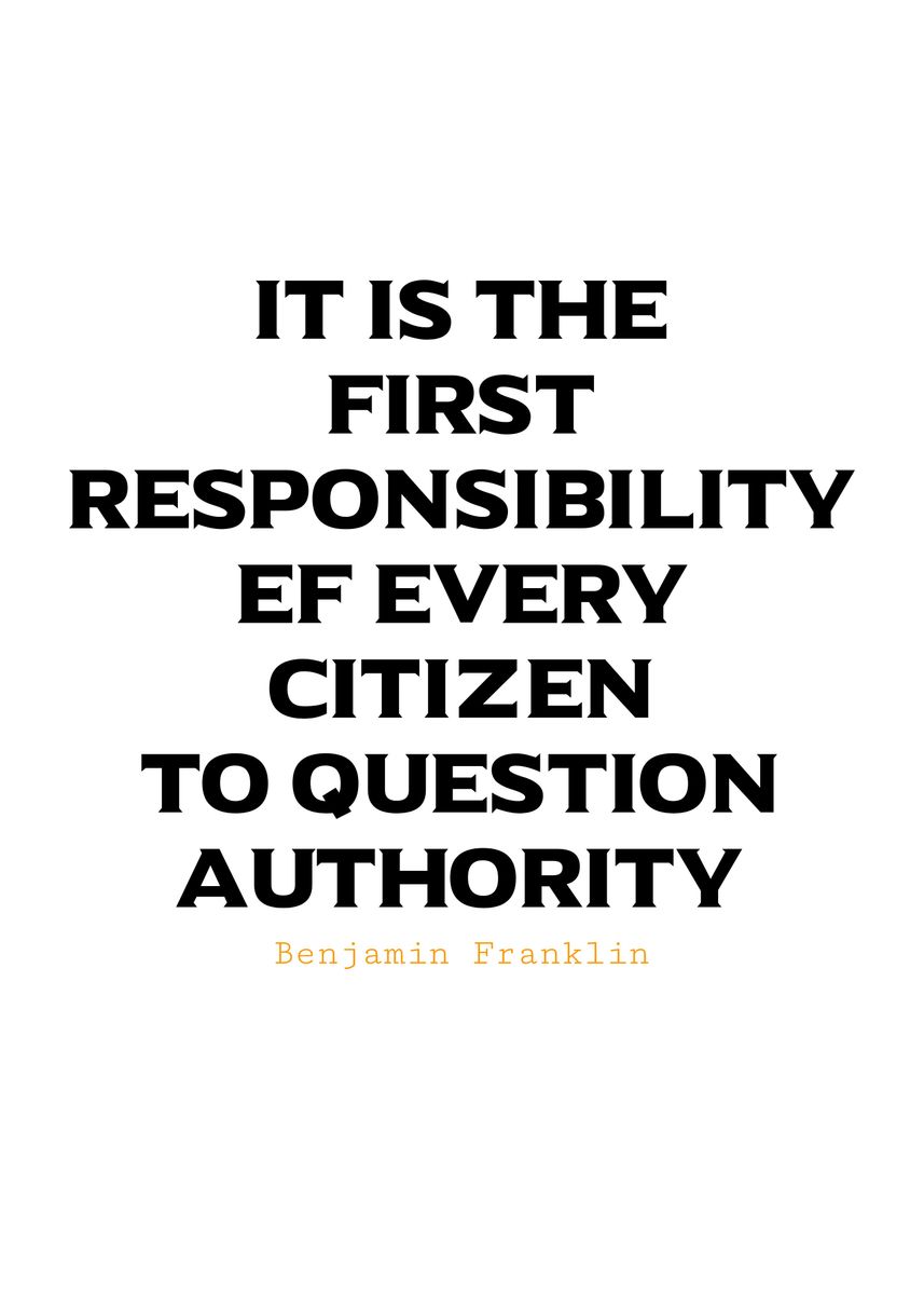 'Question Authority Quote-Benjamin Franklin' Poster, picture, metal ...