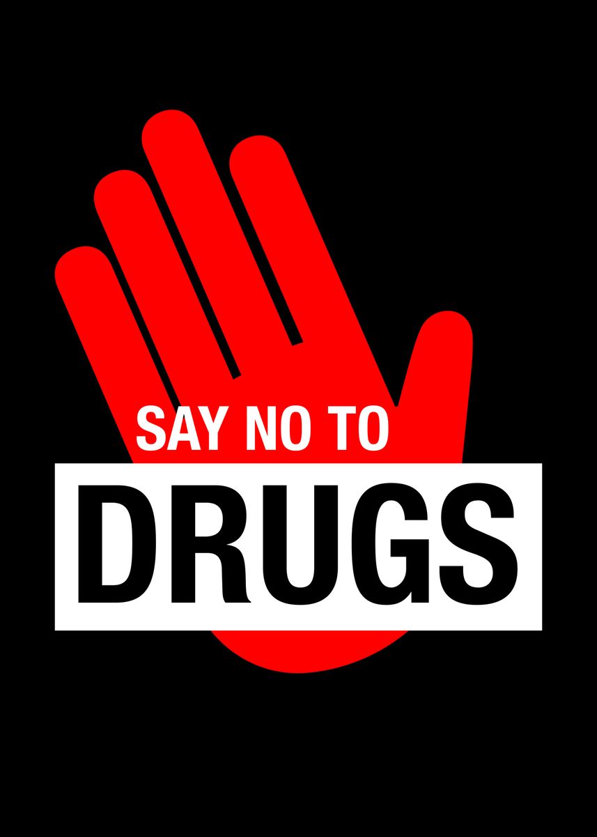 'Anti Drug Poster' Poster, picture, metal print, paint by saidi saidi ...