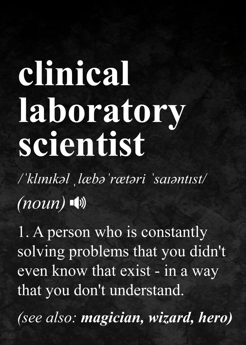 'Clinical Laboratory Scientist Definition' Poster, picture, metal print ...