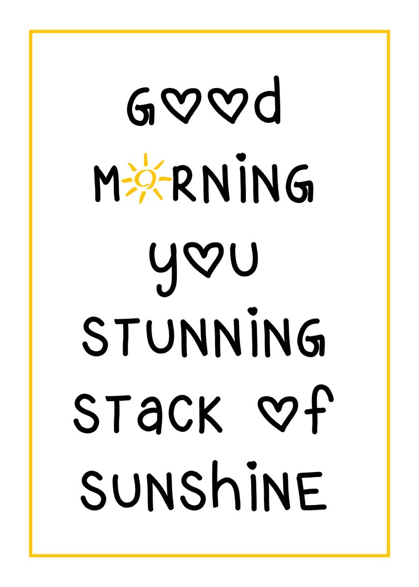 'Good Morning Sunshine Motivational Simple Home Decor' Poster, picture ...